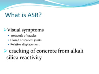 Alkali aggregate reaction | PPTX