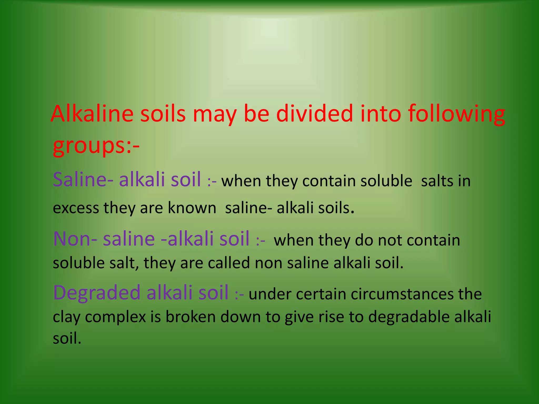 Alkaline soil , Origin, Properties and Distribution in India | PPTX