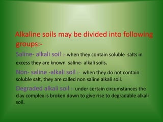Alkaline soil , Origin, Properties and Distribution in India | PPTX