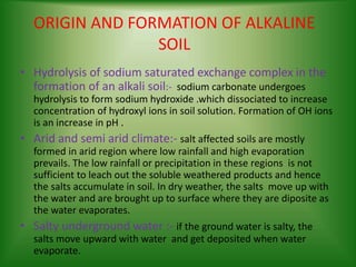 Alkaline soil , Origin, Properties and Distribution in India | PPTX