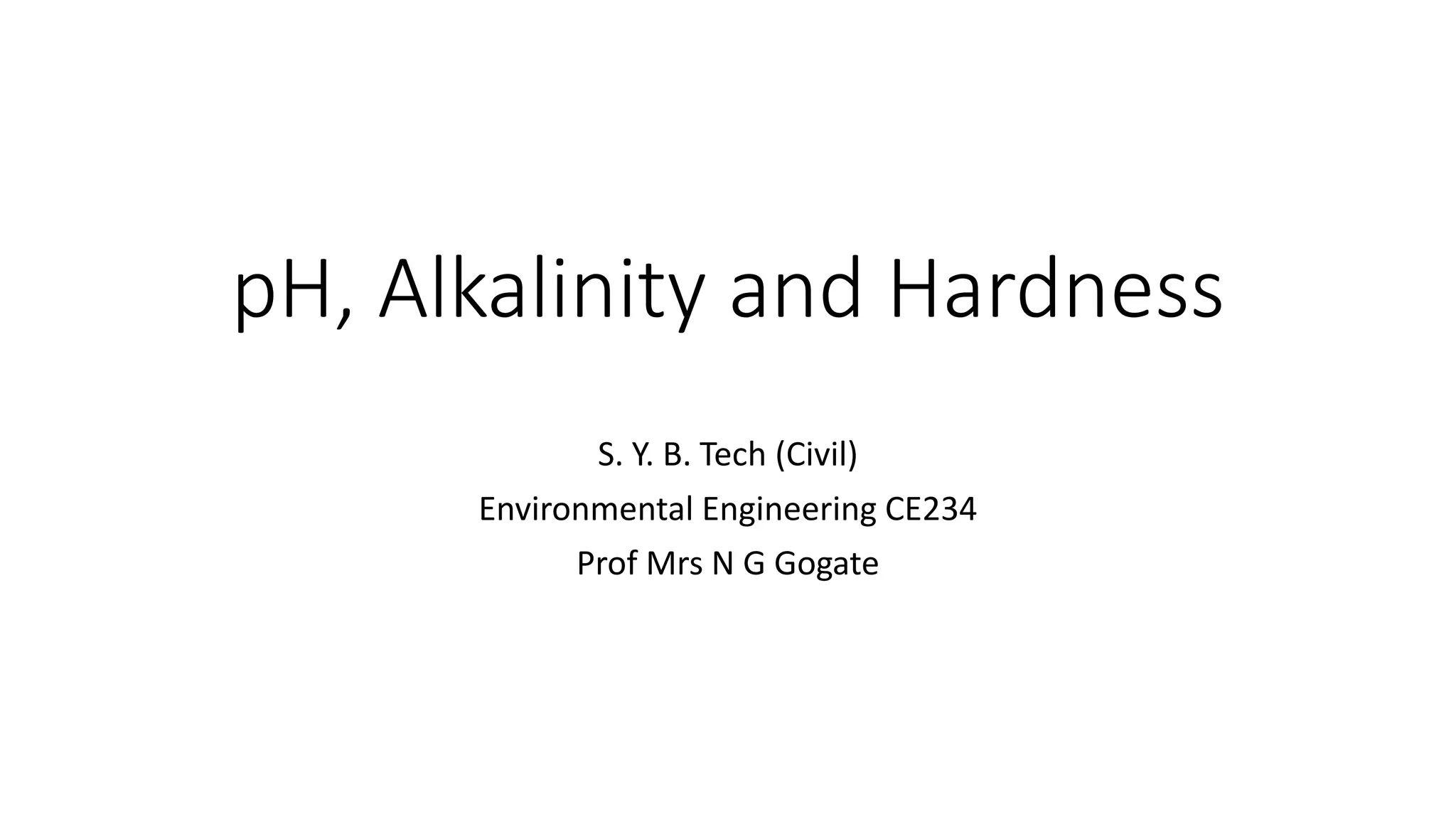 Alkalinity and Hardness teri maaka bhosda | PPT