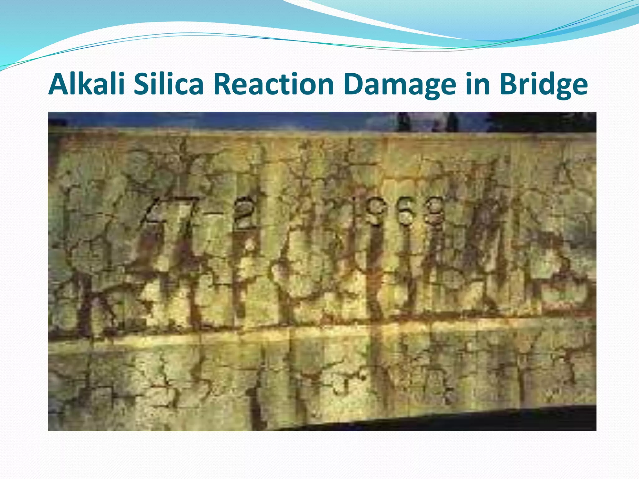 Alkali silica reaction | PPTX