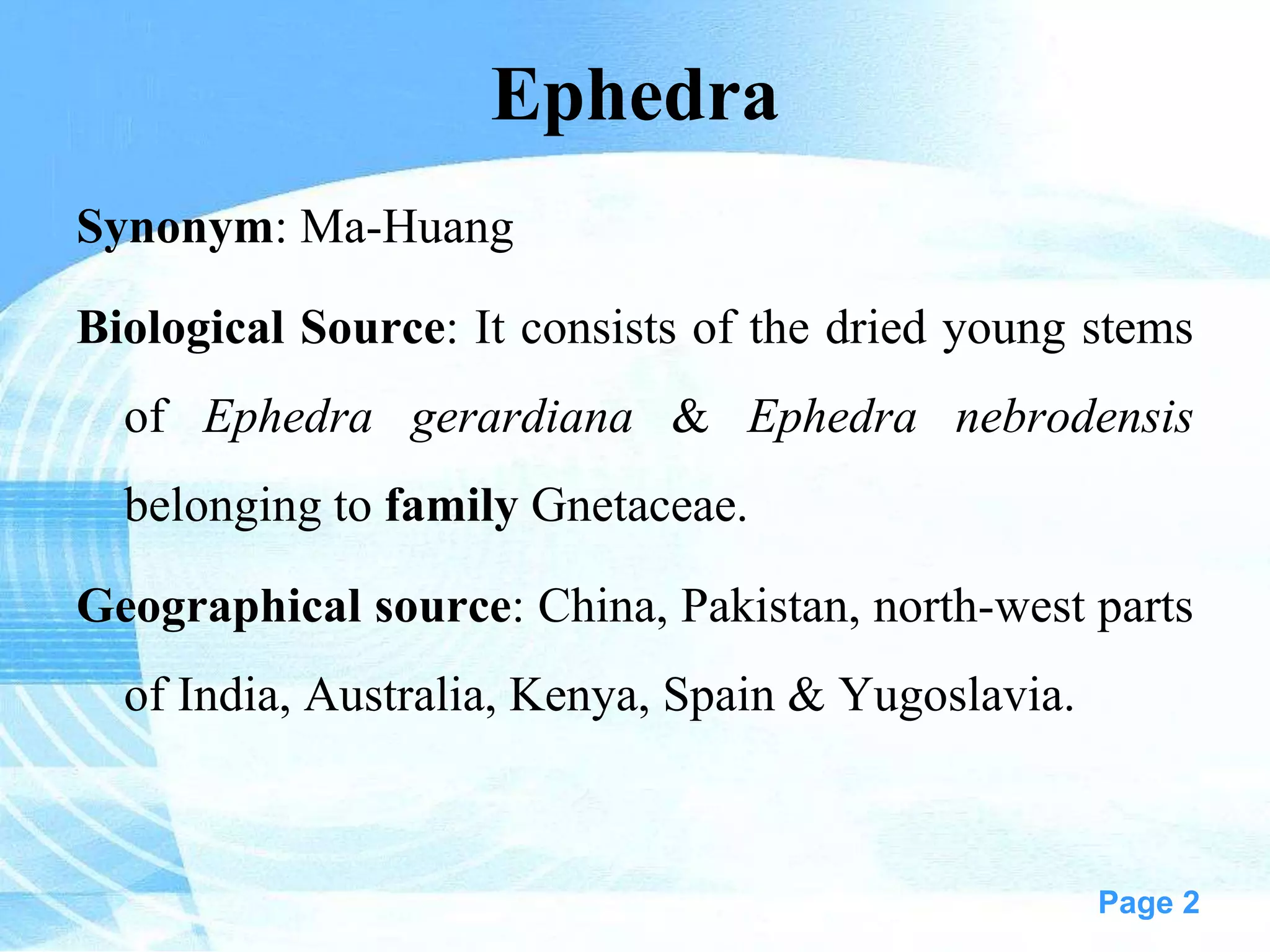 Alkaloidal amines ephedra, colchicum Pharmacognostic study | PPT