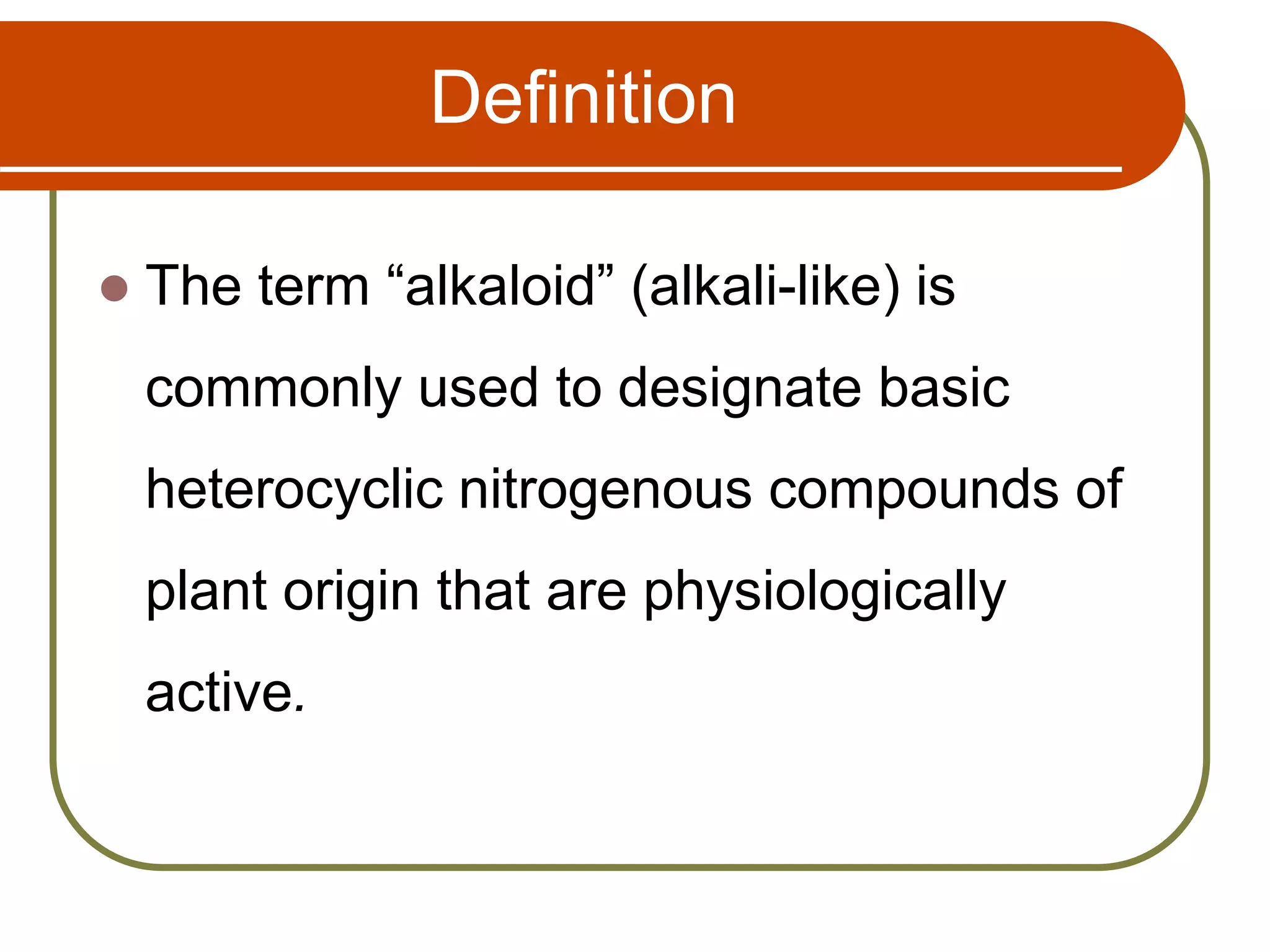 Introduction to alkaloids, Pharmacy | PPT