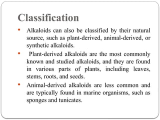 Alkaloids: Definition, classification, extraction, general properties ...