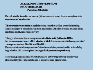 Alkaloids; Nitrogen containing secondary metabolite | PPTX