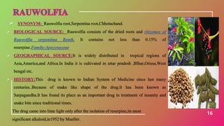 Alkaloids vinca,rauwolfia,belladona,opium | PPTX