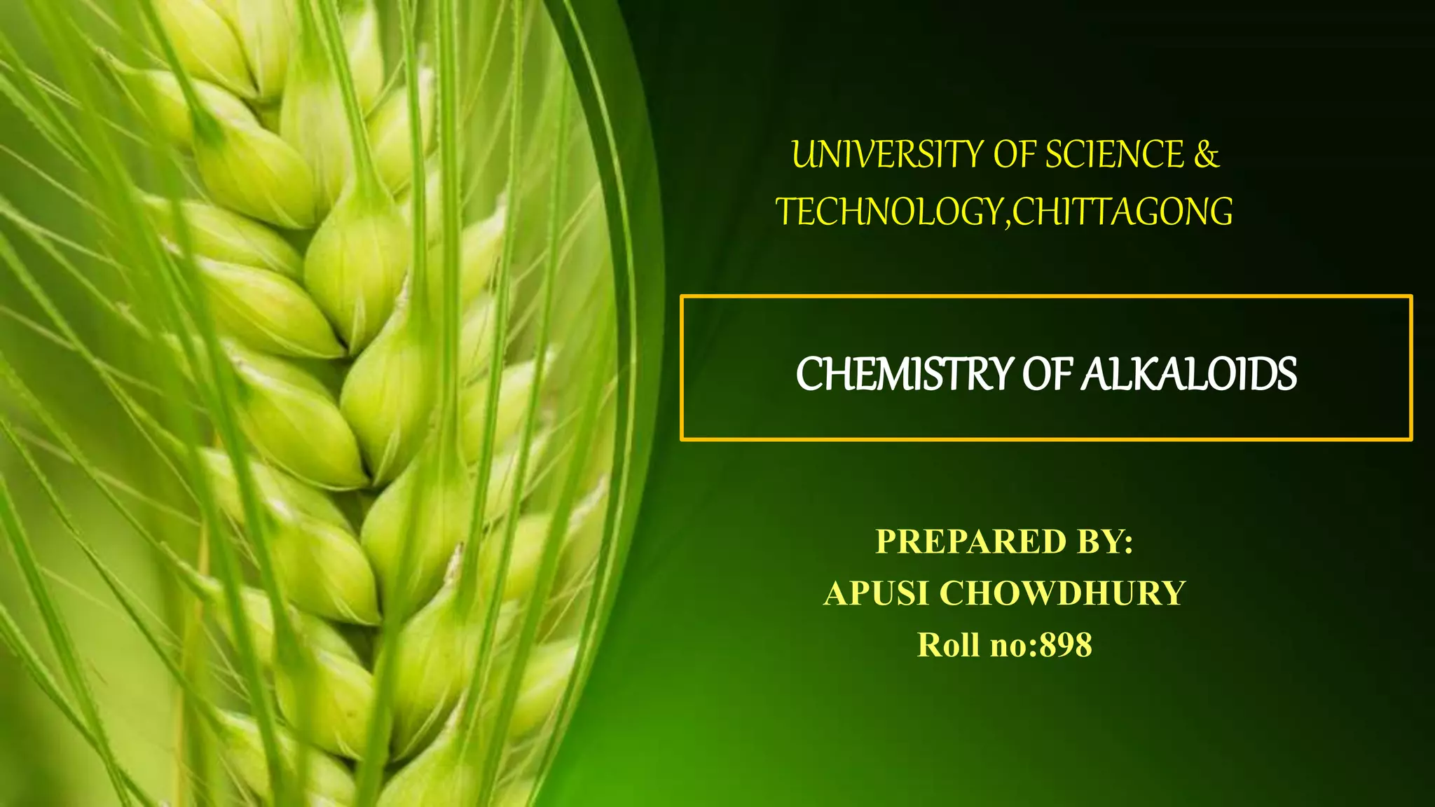 CHEMISTRY OF ALKALOIDS | PPT