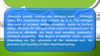 CHEMISTRY OF ALKALOIDS | PPTX
