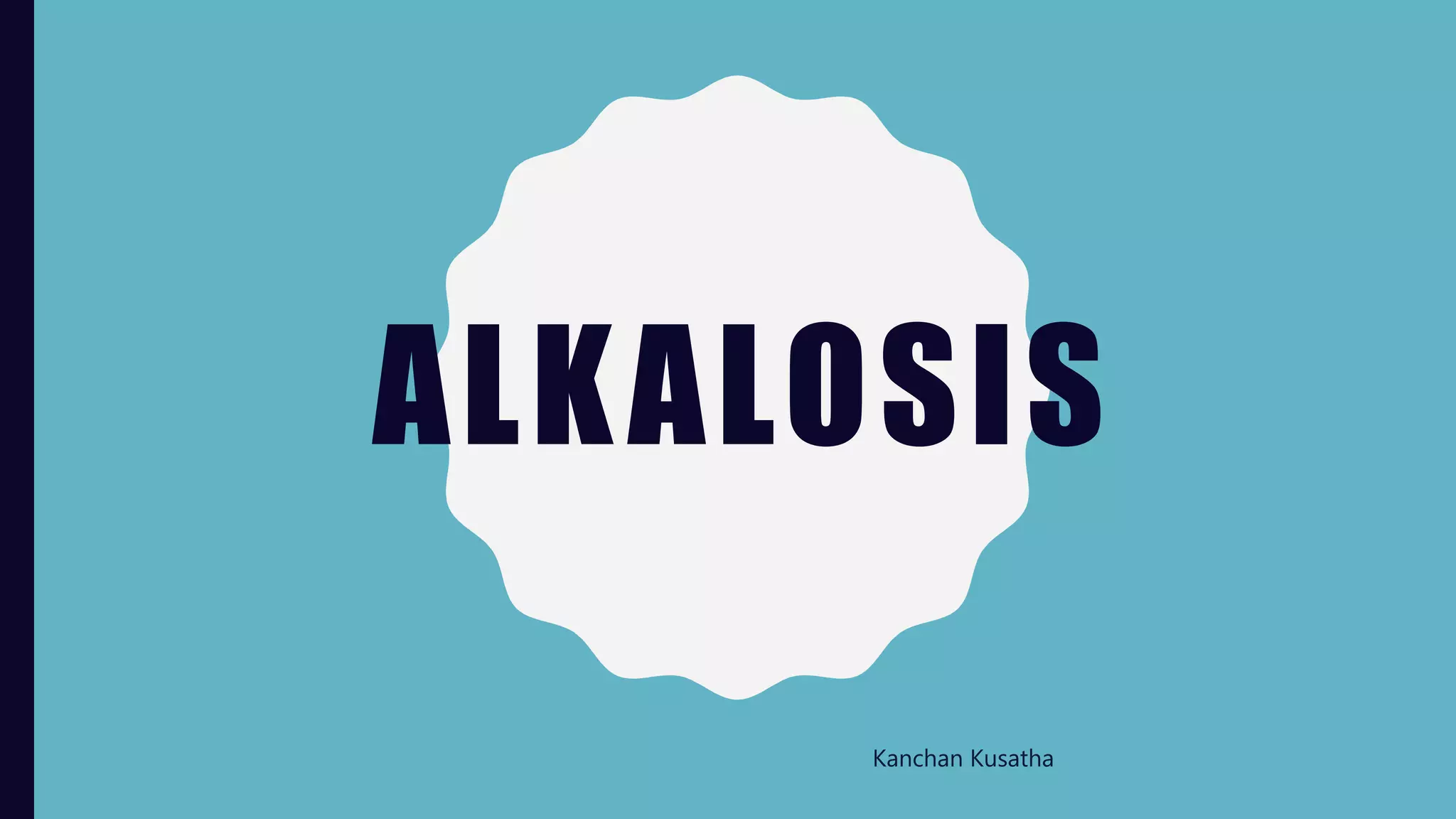 Alkalosis | PPTX