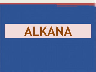 alkana-alkena-alkuna.ppt