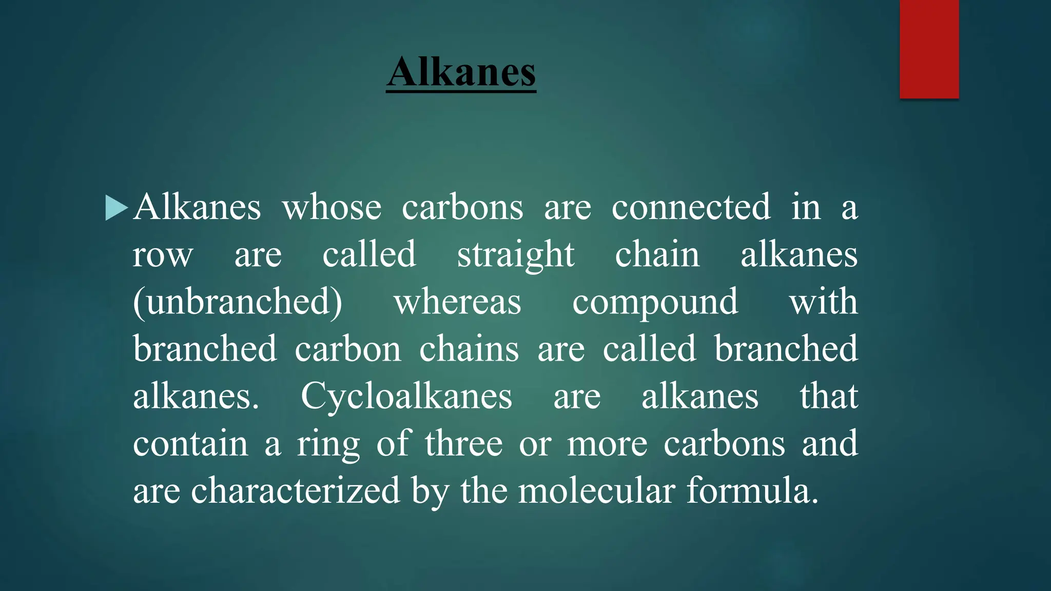 Alkanes one of the commercially important classes of organic compounds.pptx