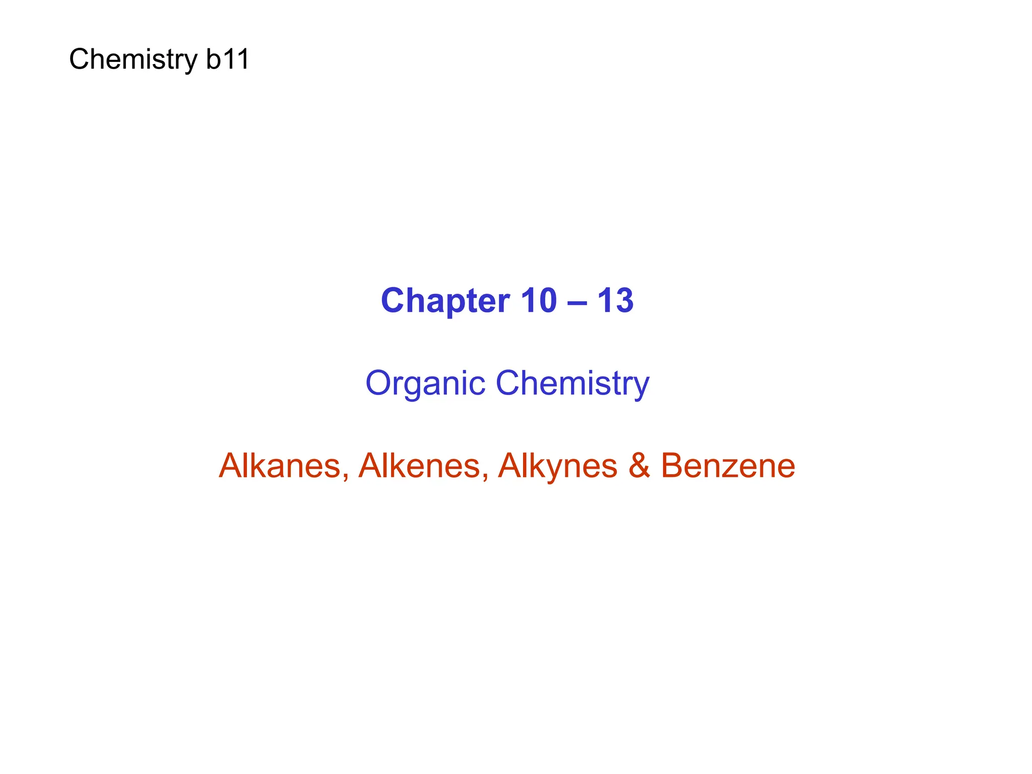 Alkanes, Alkenes, Alkynes & Benzeene.ppt