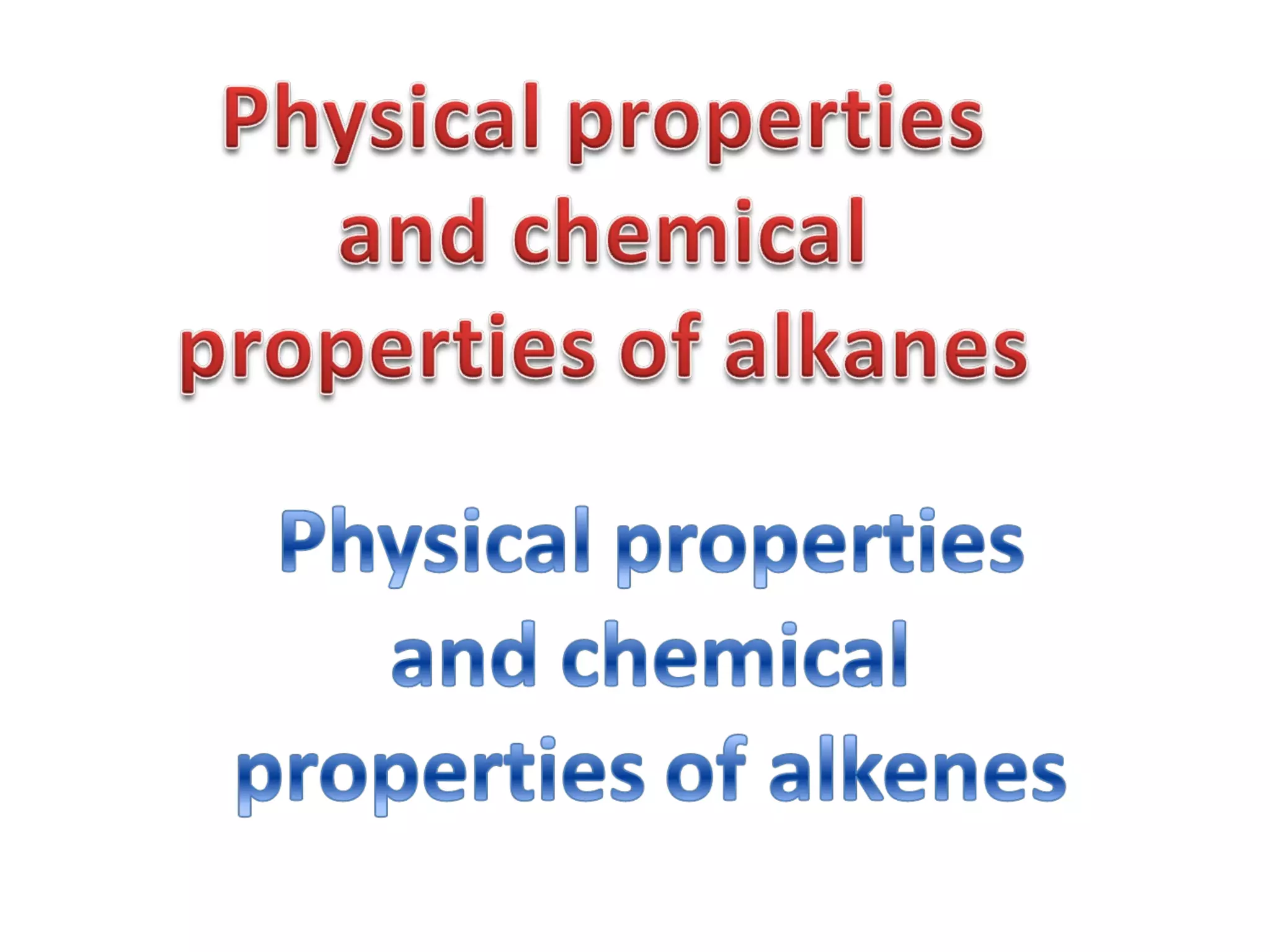 Alkanes and alkenes physical properties and chemical properties | PPT