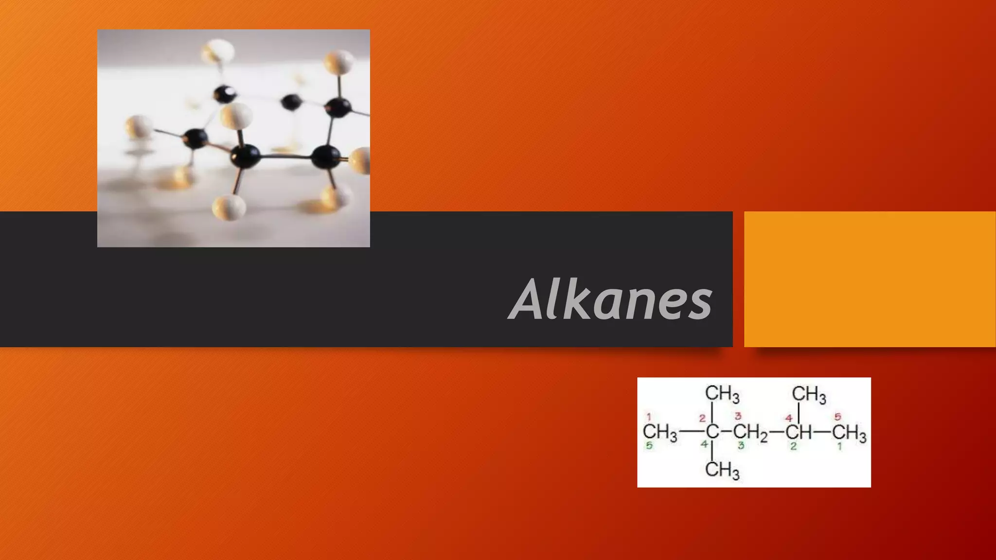 Alkanes and their reactions | PPTX
