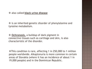 Alkaptonuria | PPTX