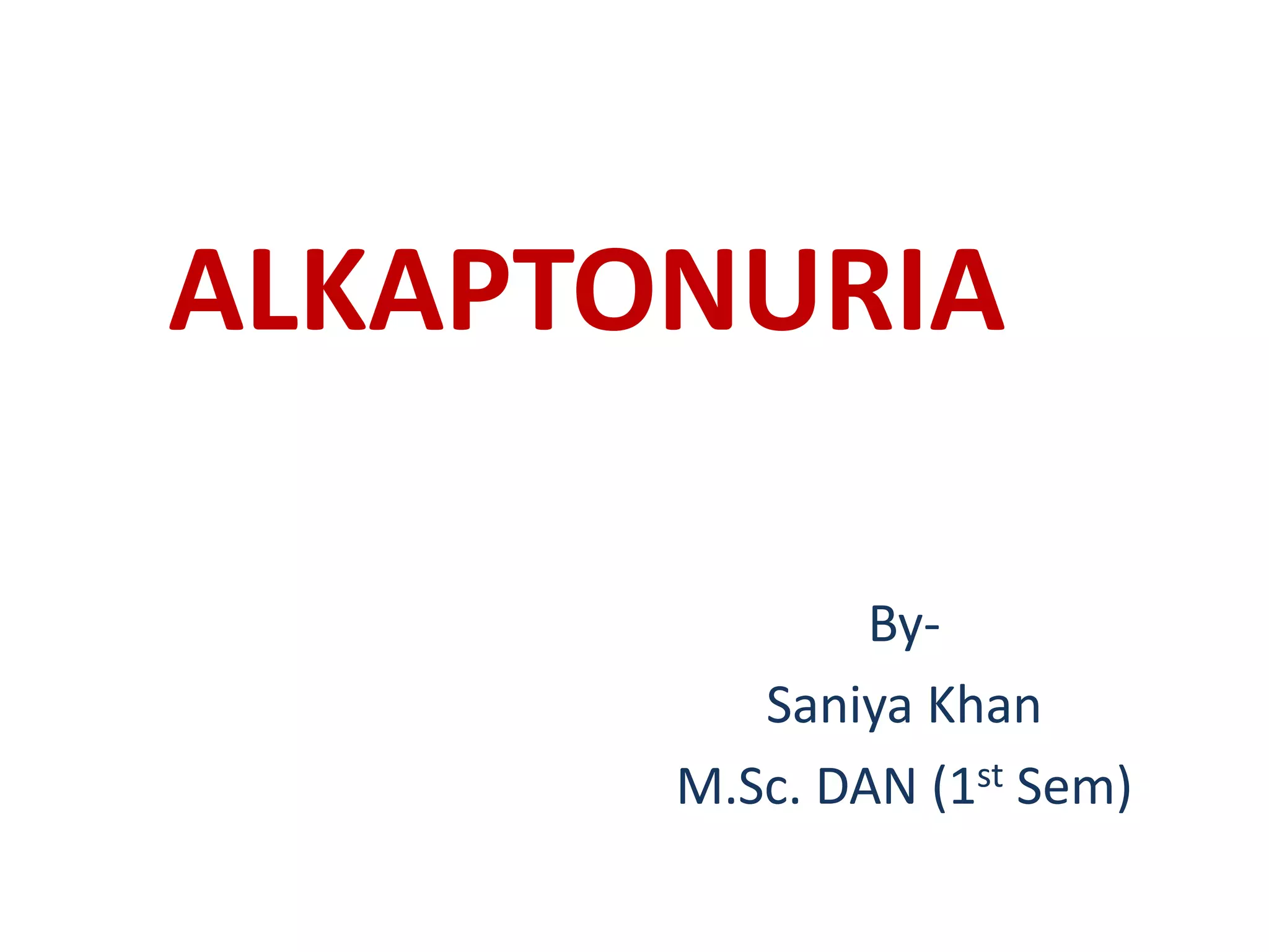 Alkaptonuria | PPTX