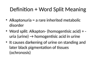 Comprehensive Overview of Alkaptonuria: Causes, Symptoms, and ...