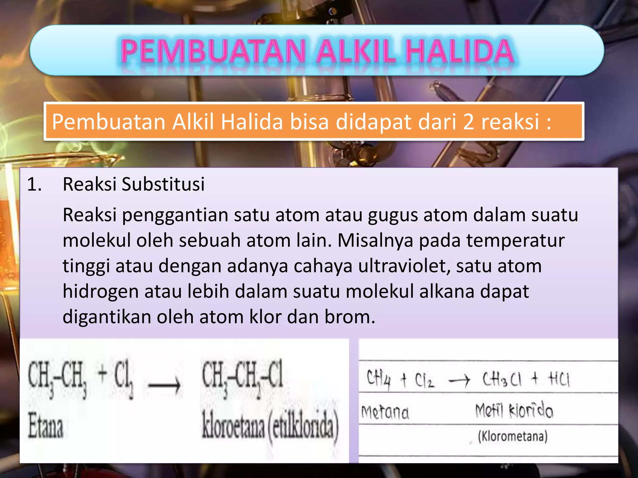 Alkil Halida-Kimia Organik | PPTX