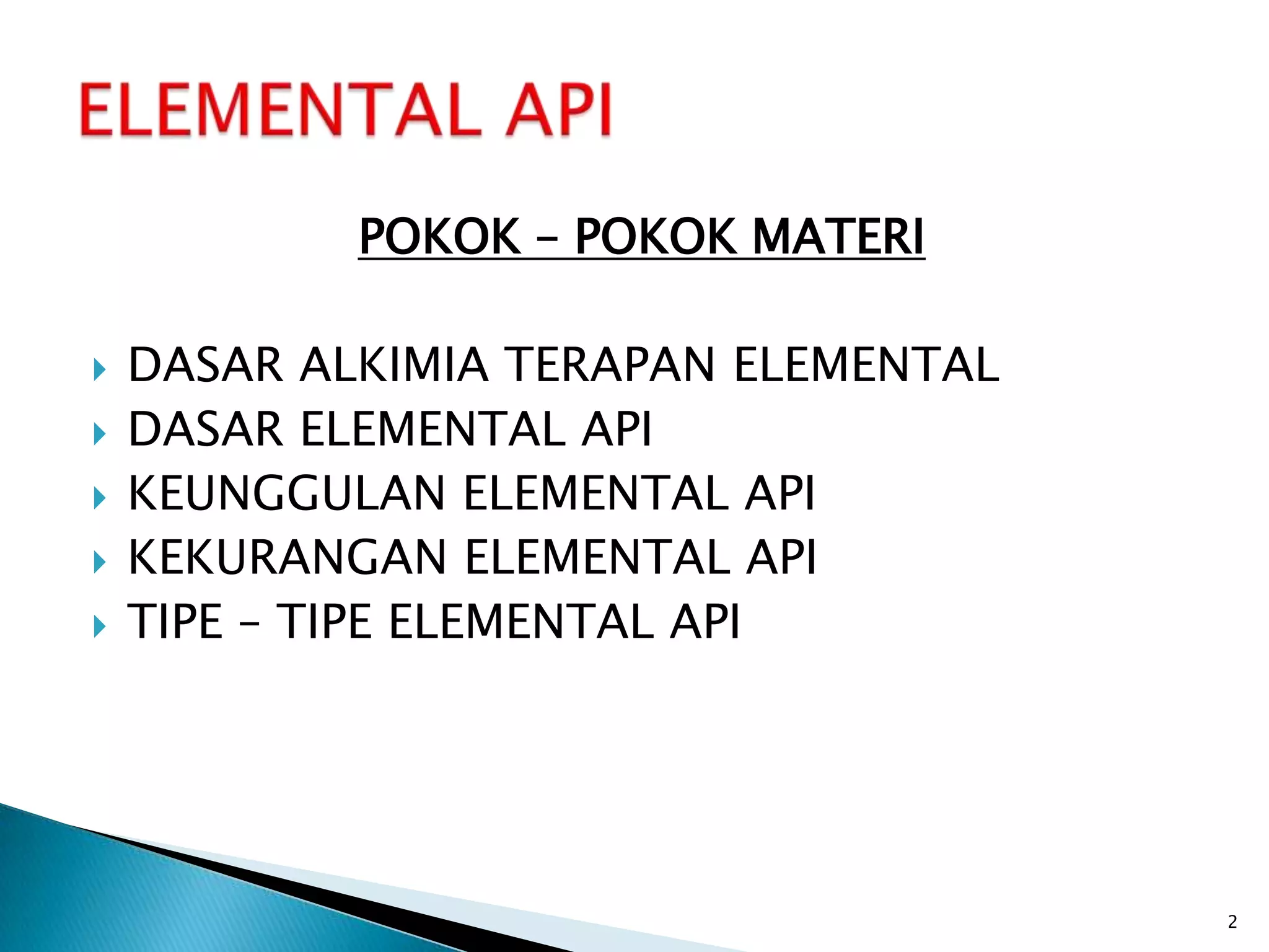 Alkimia terapan elemental api | PPT