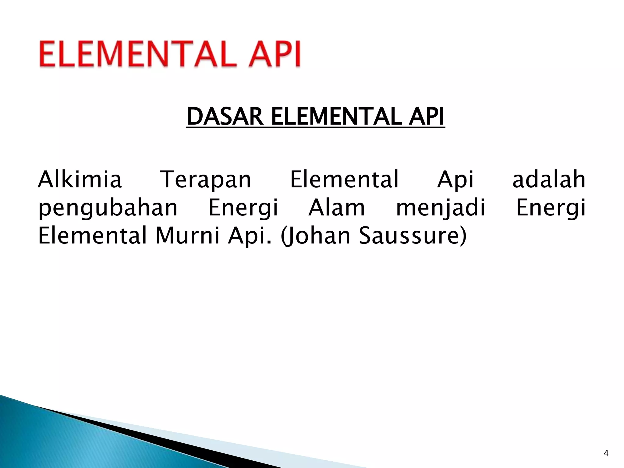 Alkimia terapan elemental api | PPTX