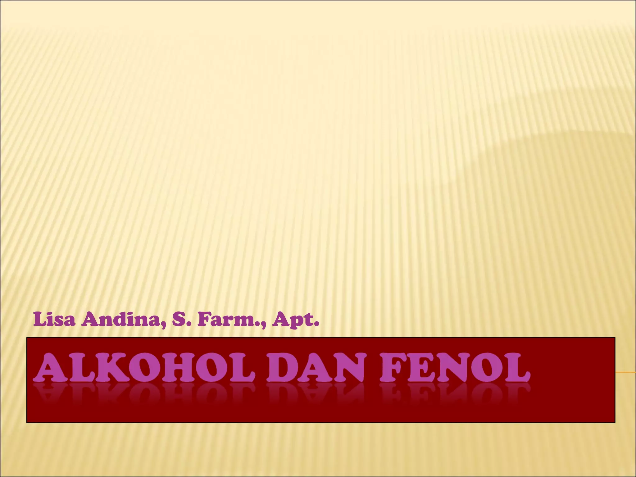 Alkohol dan fenol | PPT