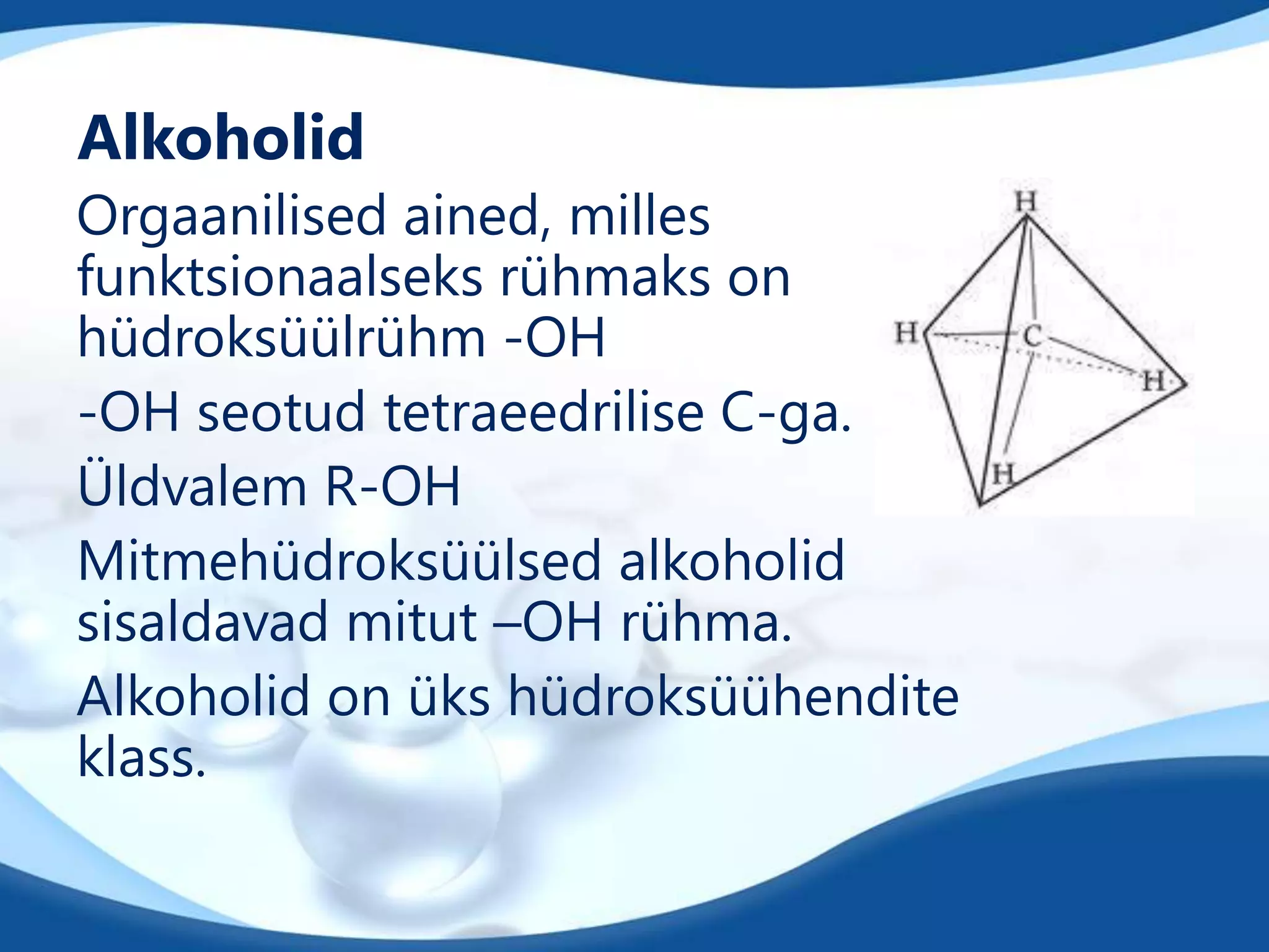 Alkoholid, eetrid, fenoolid | PPTX