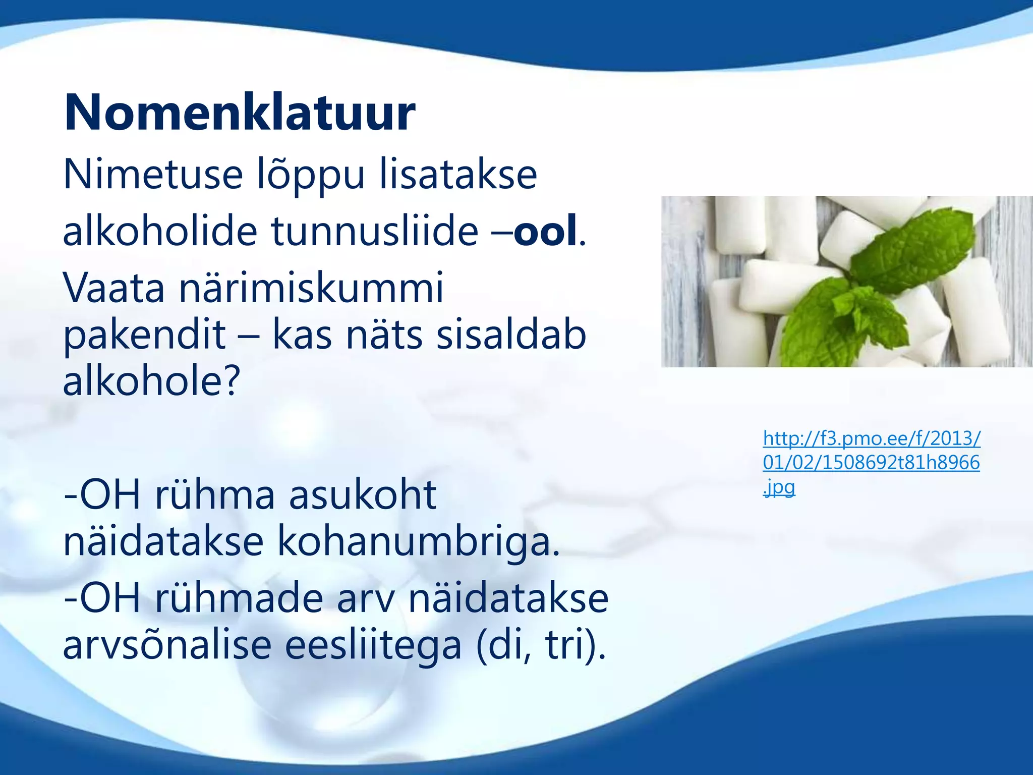 Alkoholid, eetrid, fenoolid | PPTX