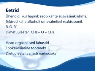 Alkoholid, eetrid, fenoolid | PPTX