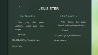 ALKOKSI ALKANA (ETER) rumus umum, tatanama IUPAC dan trivial | PPTX