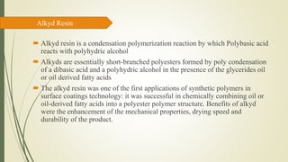 Alkyd resin 17 oil207 | PPTX