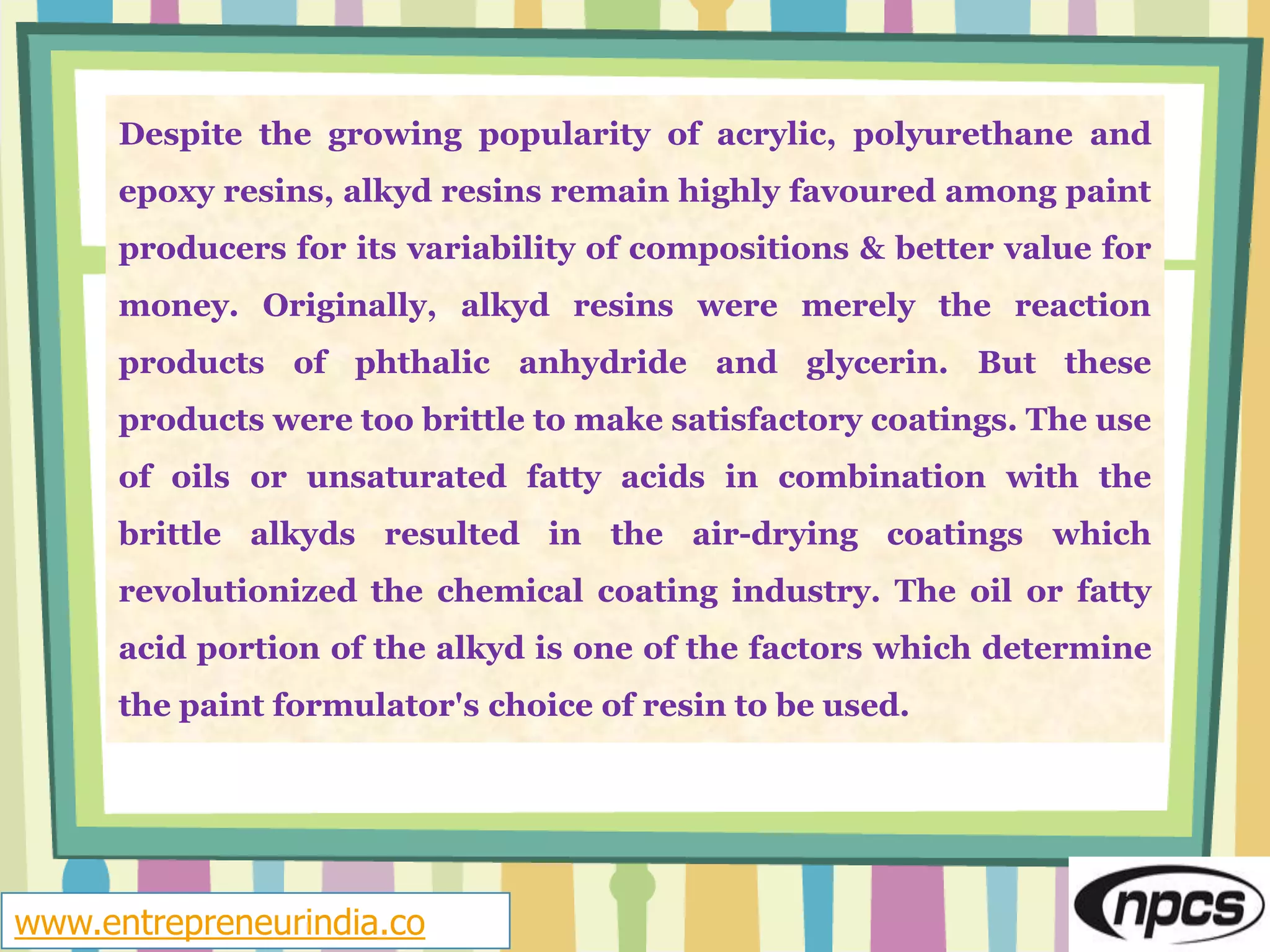 Alkyd Resins Manufacturing, Formulation and Processing | PPTX