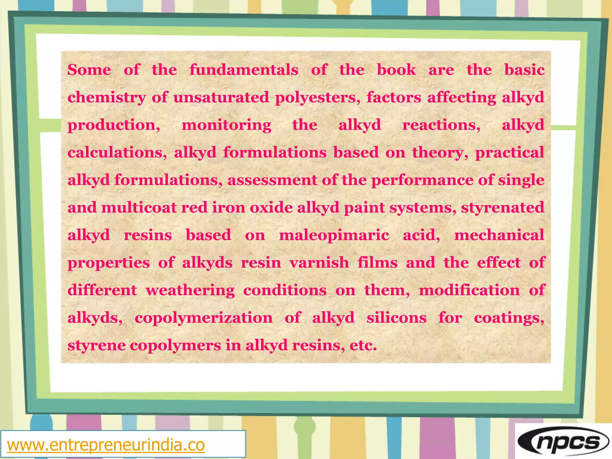 Alkyd Resins Manufacturing, Formulation and Processing | PPTX