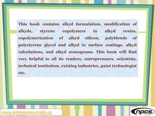 Alkyd Resins Manufacturing, Formulation and Processing | PPTX