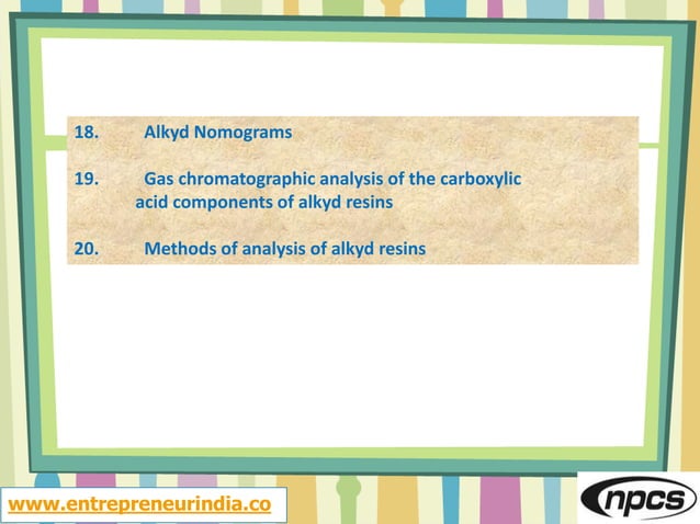 Alkyd Resins Manufacturing, Formulation and Processing | PPTX