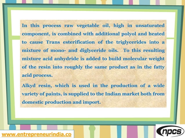 Alkyd Resins Manufacturing, Formulation and Processing | PPTX