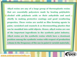 Alkyd Resins Manufacturing, Formulation and Processing | PPTX