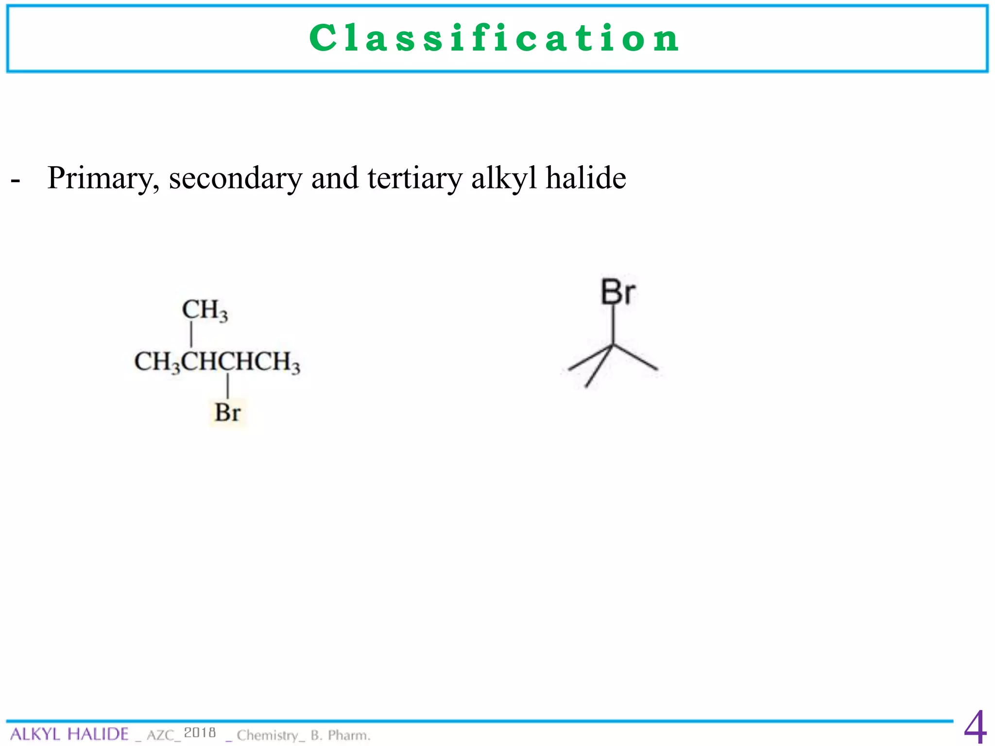 Alkyl halide organic chemistry b. pharm. | PPTX