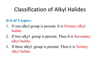 Alkyl halides | PPTX