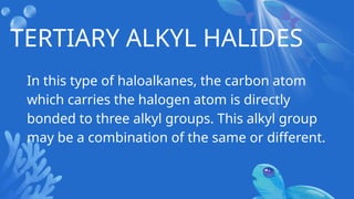 Nomenclature of Alkyl Halides and its reactions.pptx