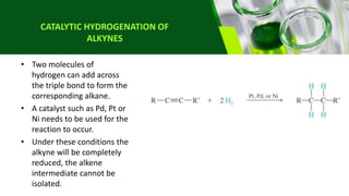 Alkynes and hydrogenation of alkynes | PPTX
