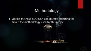Alky searock | PPTX