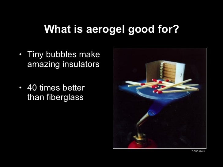 All About Aerogel Mk