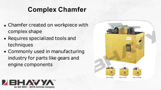 All About Chamfer Machine | PPTX