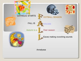 All About Fall 5 AB | PPT | Home Entertaining | Home & Garden