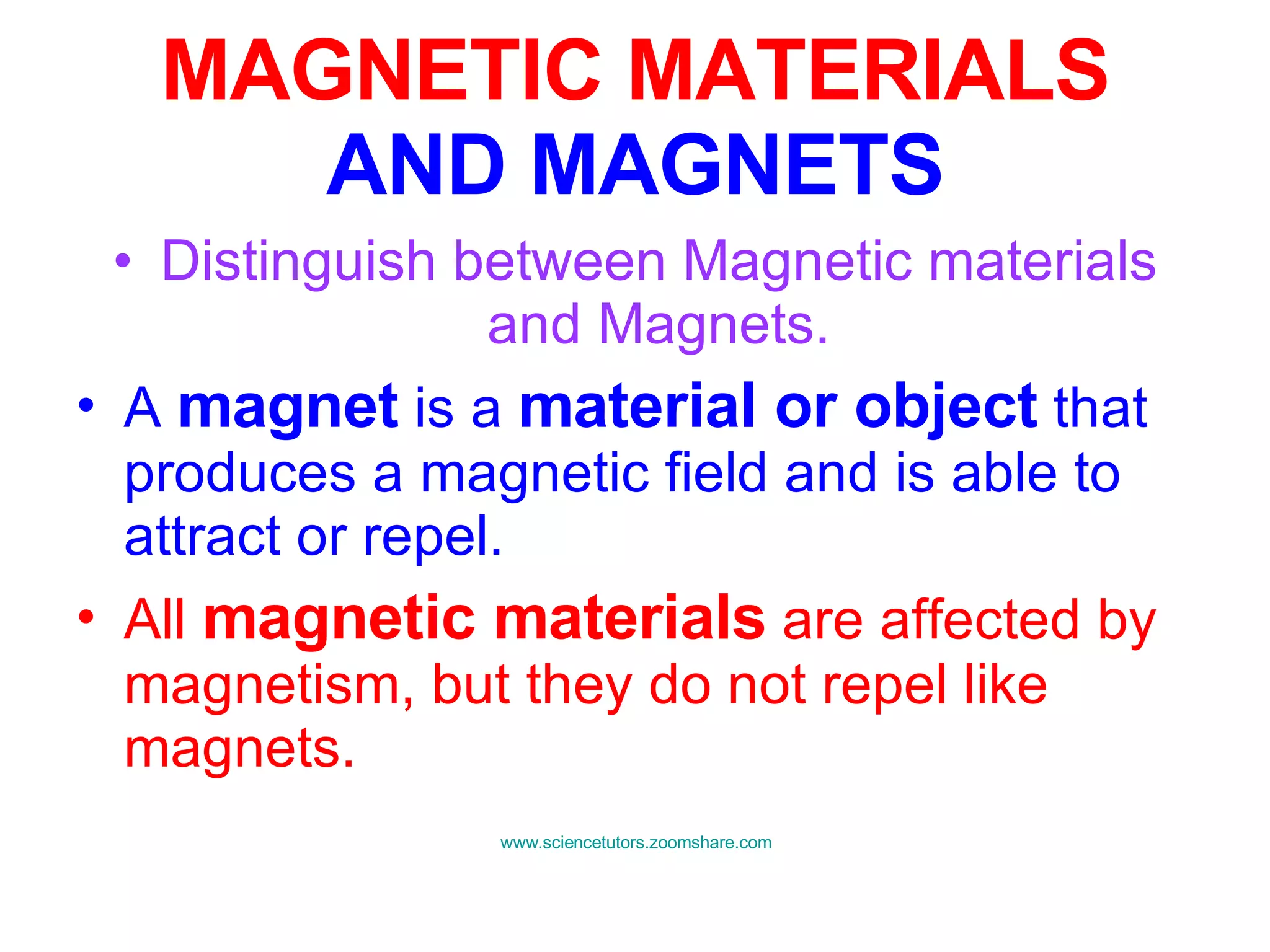 MAGNETS AND MAGNETIC MATERIALS | PPT