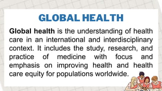 Significance of Global Health Initiatives | PPTX