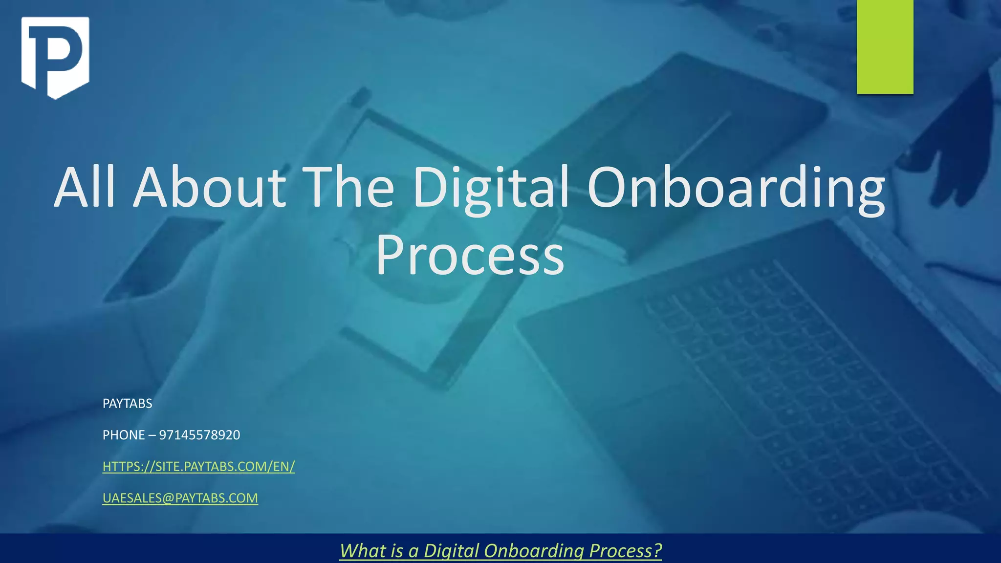 All About The Digital Onboarding Process | PPTX