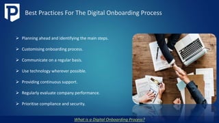 All About The Digital Onboarding Process | PPT