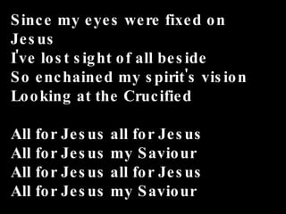 All For Jesus | PPT